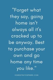 25 Quotes about "Buying a Home"